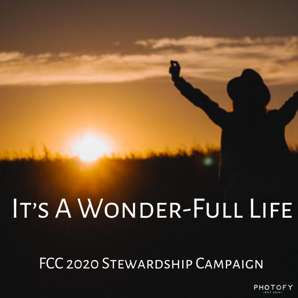 It’s A Wonder-FULL Life – 2020 Stewardship Campaign – First Christian ...